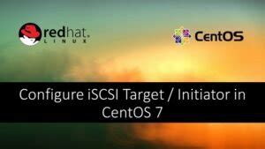 How To Configure ISCSI Target In Linux CentLinux