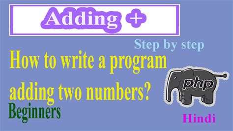 Php Programs Part 04 Adding Two Numbers Variables Youtube