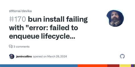 Bun Install Failing With Error Failed To Enqueue Lifecycle Scripts For Enoent · Issue
