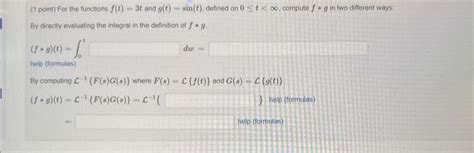 Solved Point For The Functions F T T And G T Sin T Chegg Com