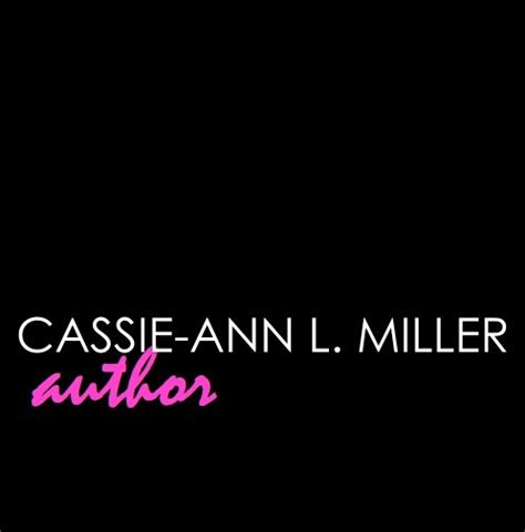Cassie Ann L Miller Author Of The Wild Side