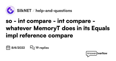So Int Compare Int Compare Whatever Memory Does In Its `equals