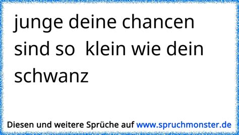 Dein Schwanz Ist Nur Dick Auf Englisch Spruchmonsterde