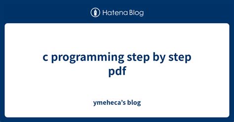 C Programming Step By Step Pdf Ymehecas Blog