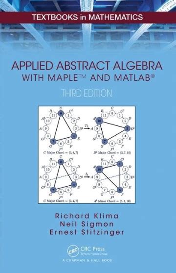 Applied Abstract Algebra With Maple And MATLAB 3e MATLAB Simulink