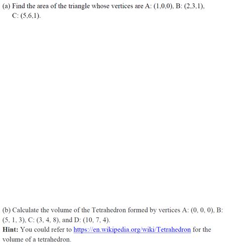 Solved (a) Find the area of the triangle whose vertices are | Chegg.com