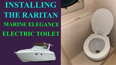 Raritan Marine Elegance Toilet Installation 4k Youtube