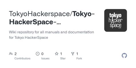 Github Tokyohackerspace Tokyo Hackerspace Documentation Wiki