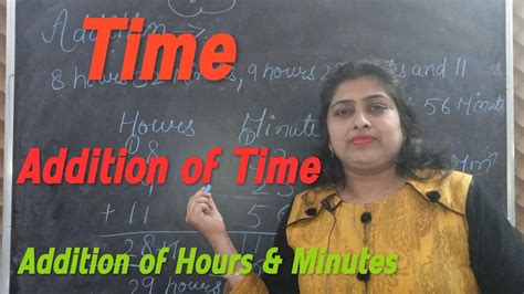 Addition Of Time Addition Of Hours And Minutes How To Add Time