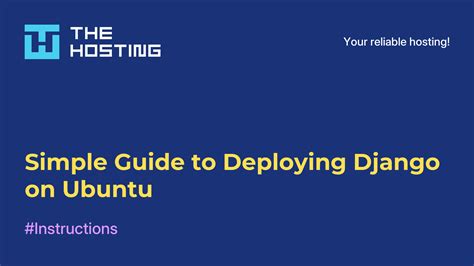 Simple Guide To Deploying Django On Ubuntu