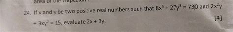 24 if x and y be two positive real numbers such that 8 x