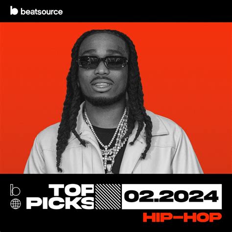 Hip Hop Top Picks February 2024 Playlist For Djs On Beatsource