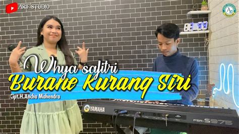 Lagu Bugis Rancak BURANE KURANG SIRI Cipt H Ancha Mahendra Whya
