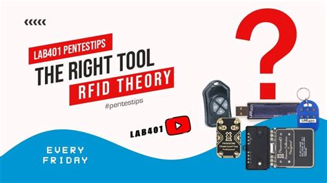 Lab401 On Linkedin Pentestips Rfid Theory The Right Tool For Your Rfid Job