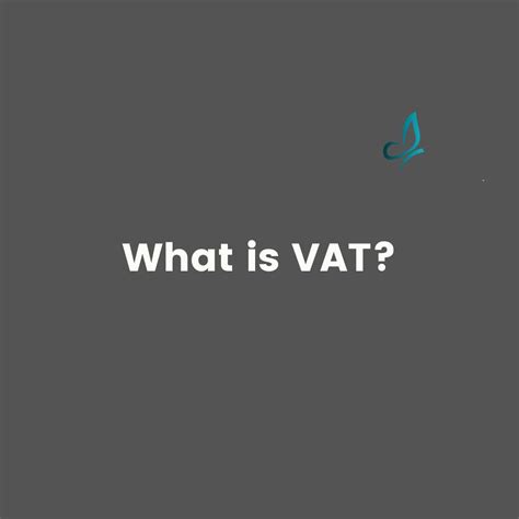 What Is VAT Savill Birch Answers Your Questions