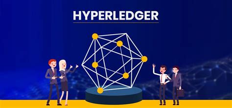 Understanding Hyperledger Blockchain A Complete Guide