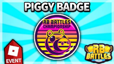 How To Get PIGGY RB BATTLES Season EVENT BADGE Roblox YouTube