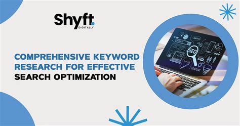 Comprehensive Keyword Research For Effective Search Optimization