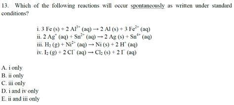 Solved 13 Which Of The Following Reactions Will Occur