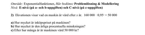 Ekvationen Visar Vad En Maskin är Värd Efter X år Matematikmatte 2funktioner Och Grafer