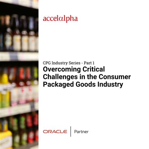 Cpgindustry Oraclecloud Supplychainmanagement Businesstransformation Accelalpha Oracle
