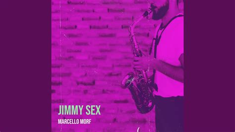 Jimmy Sex Youtube