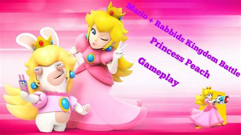 Mario Rabbids Kingdom Battle Princess Peach Gameplay Youtube