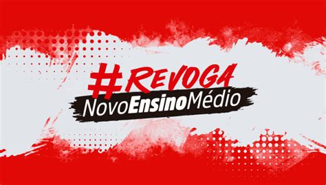 Revoga Novo Ensino Médio Adesões