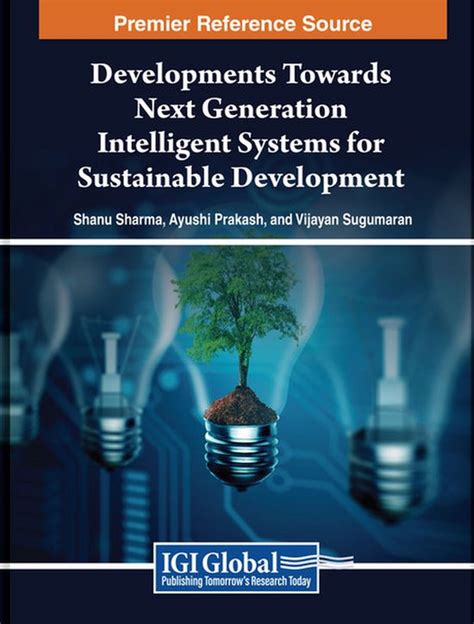 Developments Towards Next Generation Intelligent Systems For