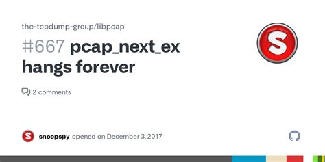 Pcap Next Ex Hangs Forever Issue The Tcpdump Group Libpcap