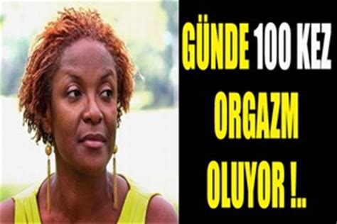Günde 100 kez orgazm olan kadın Sağlık SacitAslan