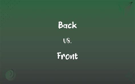 Back Vs Front Whats The Difference