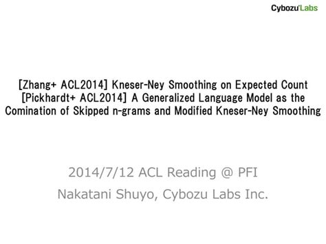 acl2014 reading [zhang ] kneser ney smoothing on expected count and