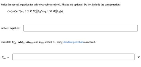 Solved Write The Net Cell Equation For This Electrochemical Chegg