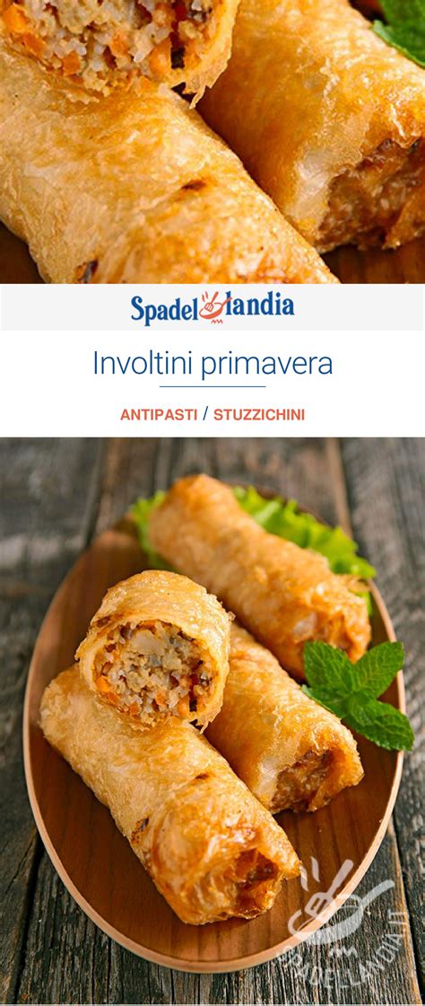 Involtini Primavera Ricetta Ricette Involtini Finger Food