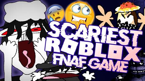 The Scariest Roblox Fnaf Game Youtube
