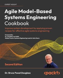 Agile Model Based Systems Engineering Cookbook