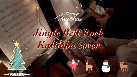 징글벨락 칼림바 연주 Jingle Bell Rock Kalimba Cover Youtube