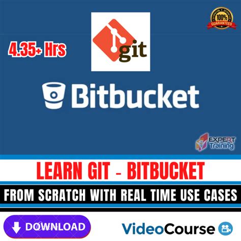 Learn Git ‑ Bitbucket From Scratch With Real Time Use Cases Expert Training