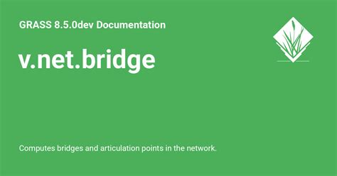 Bridge Grass 850dev Documentation