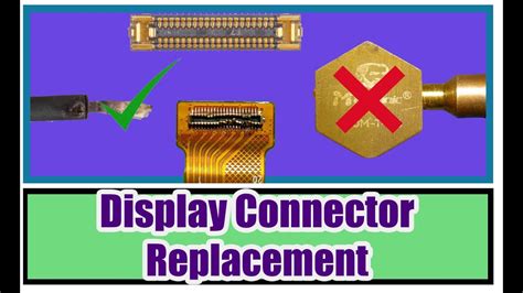 How To Change Lcd Connector Broken Display Connector Replace Electrical And Electronics