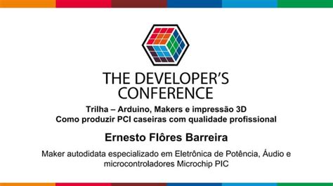 Tdc2018sp Trilha Arduino Makers E Impressao 3d Como Produzir Pla