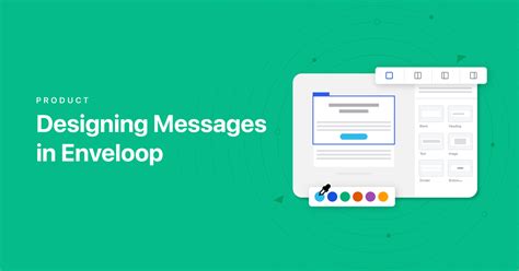 designing messages in enveloop