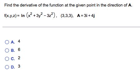 Solved Find The Derivative Of The Function At The Given Chegg