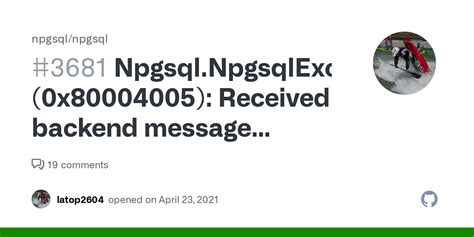 Npgsqlnpgsqlexception 0x80004005 Received Backend Message Parsecomplete While Expecting