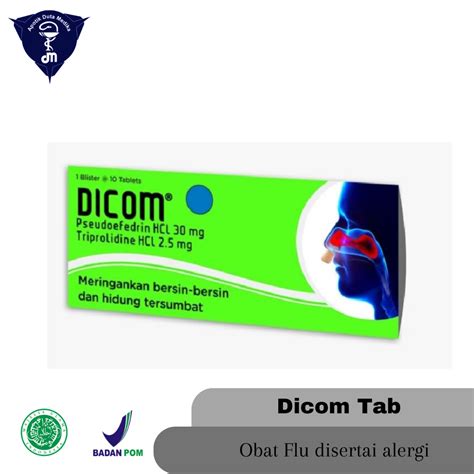 Dicom 3025 Mg 1 Strip 10 Tablet Untuk Meringankan Bersin Bersin Dan
