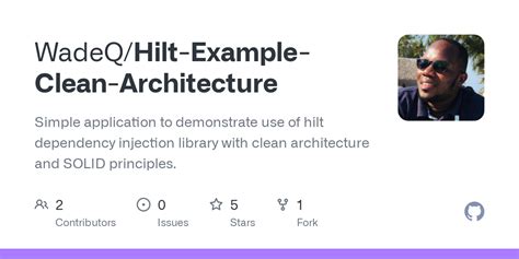 github wadeq hilt example clean architecture simple application to
