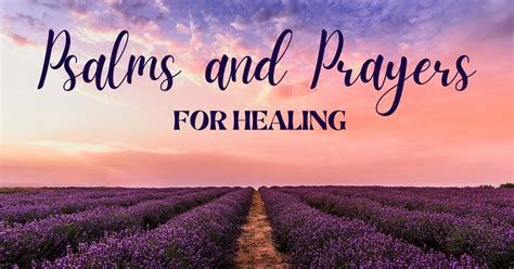 20 Powerful Psalms And Prayers For Healing