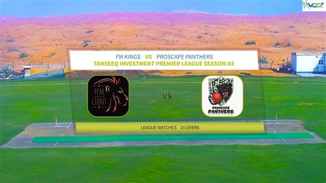 28 October 2023 Proscape Panthers Vs Fm Kings Youtube