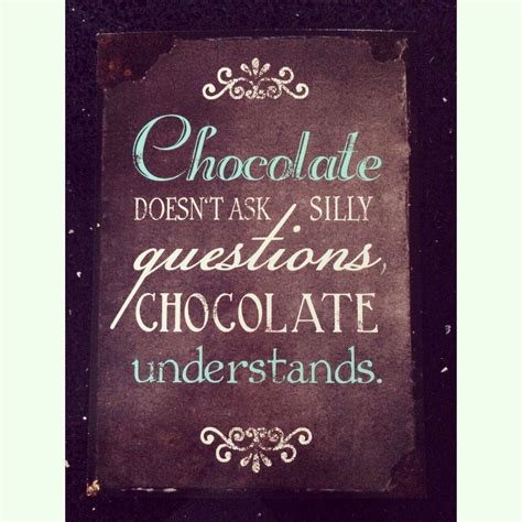 32 Most Delicious And Hilarious Quotes Memes To Celebrate National Chocolate Day Artofit